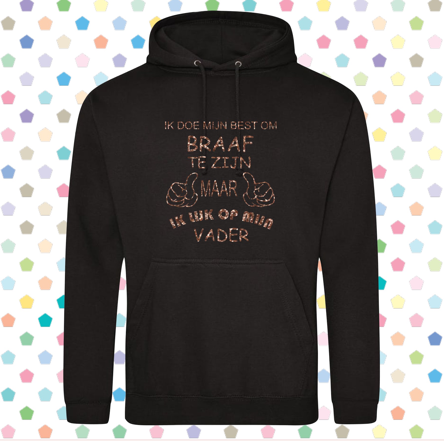 Hoodie ik doe mijn best om braaf te zijn - De Gekkos